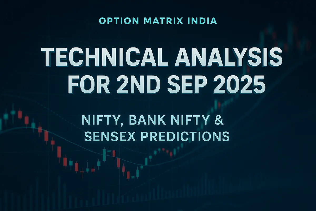 Technical Analysis for 2nd Sep : Nifty, Sensex & Bank Nifty Insights